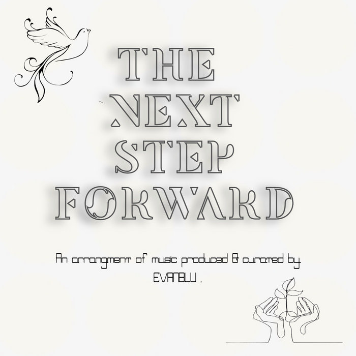 The Next Step Forward . | EVANBLU