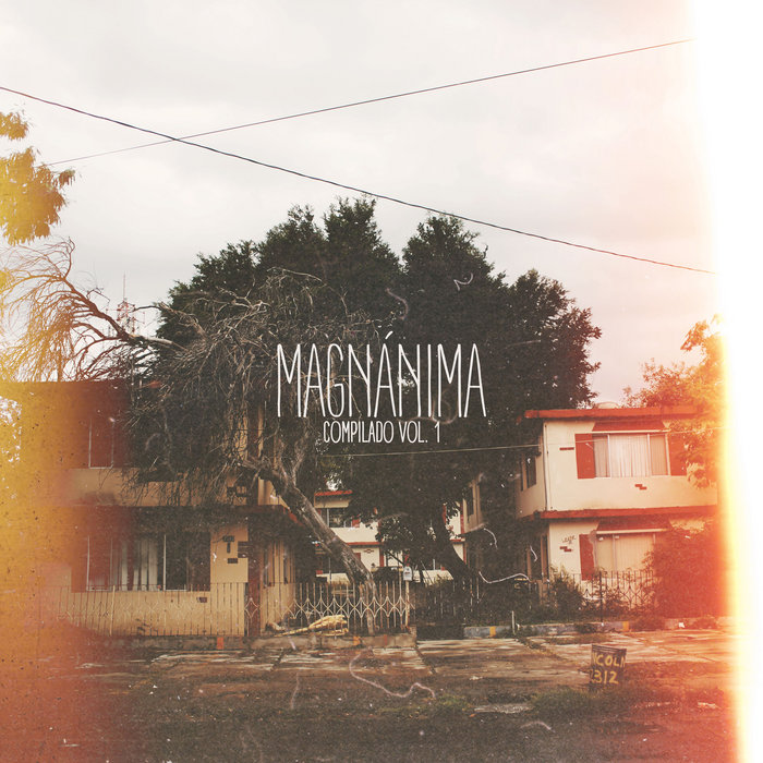 Magnánima Compilado Vol. 1 | Magnánima