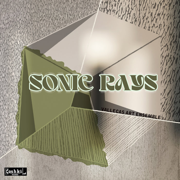 SONIC RAYS | Vallecas Art Ensemble | Koshkil Records