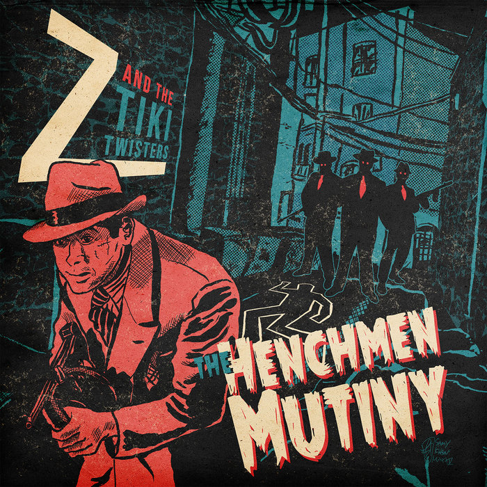 The Henchmen Mutiny | Z AND THE TIKI TWISTERS | Productions Impossible ...