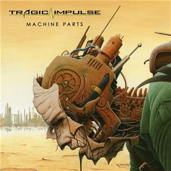 Machine Parts | Tragic Impulse
