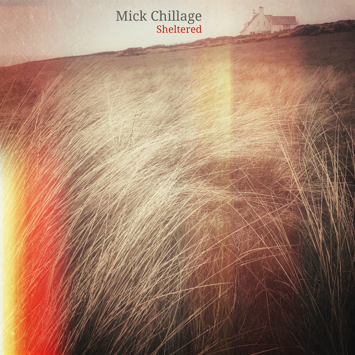 Sheltered | Mick Chillage