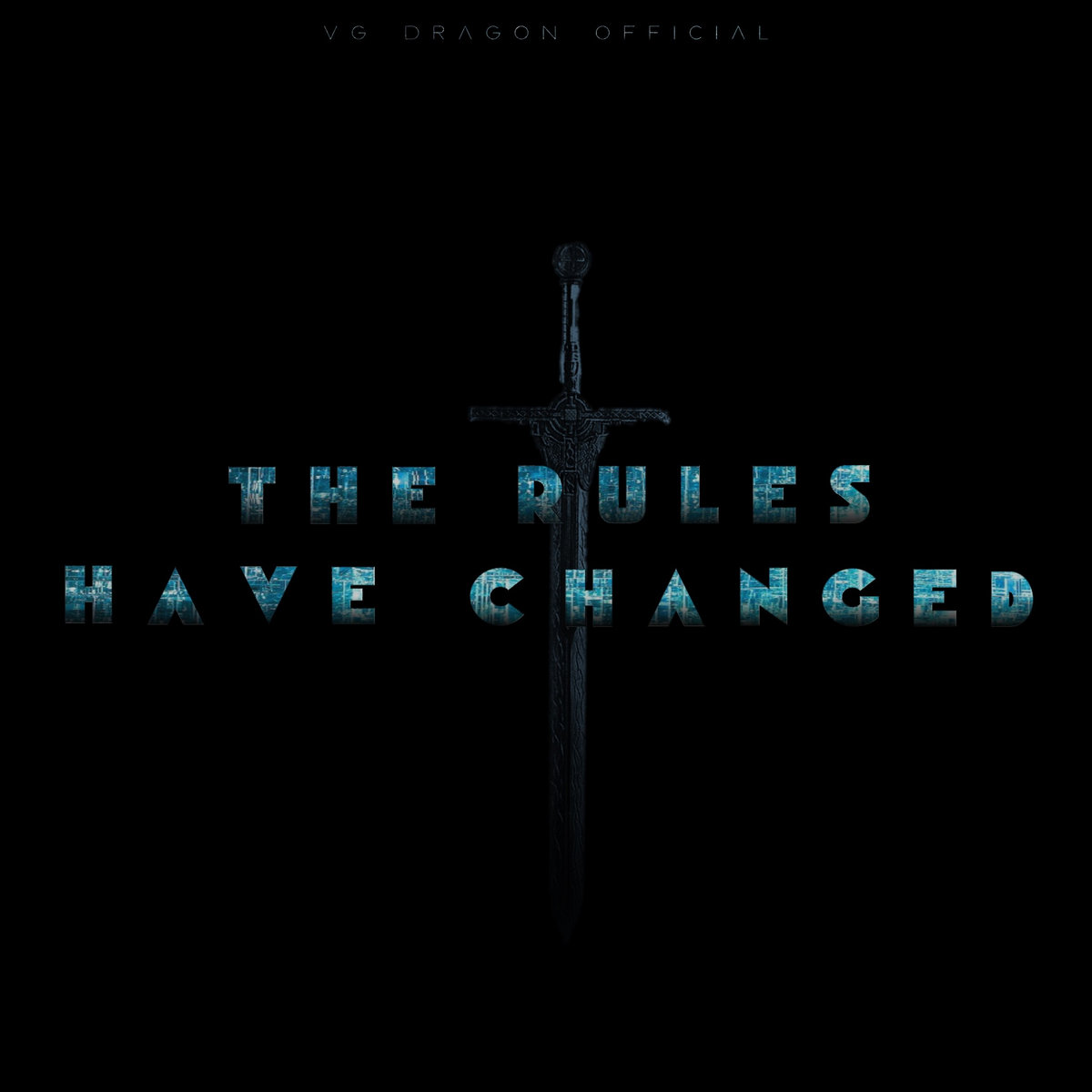 The Rules Have Changed | VG Dragon