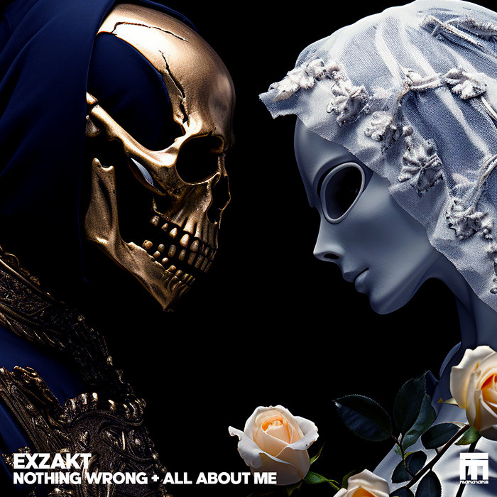 Nothing Wrong + All About Me | EXZAKT | Monotone / Future Electro
