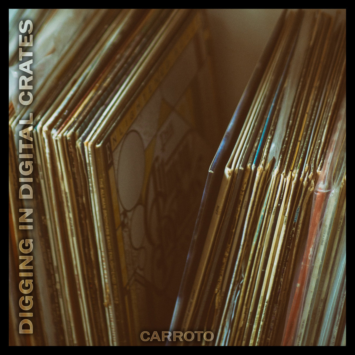 Digging in digital crates | Carroto | Label.exe