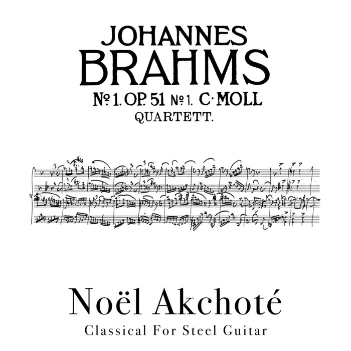 Johannes Brahms – String Quartet No.1 (in C Minor, Op.51, No.1) (1865-1873) (Romantic Classical ...