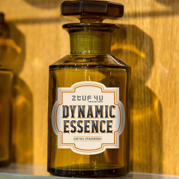 Sweet Essence EP | Dynamic Essence | 2TUF4U Records