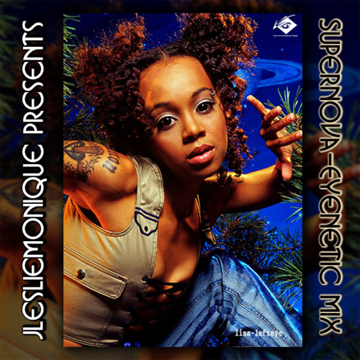 Supernova Eyenetics Mix 2015 | Lisa Left Eye Lopes (Mix by Jovan Landry ...