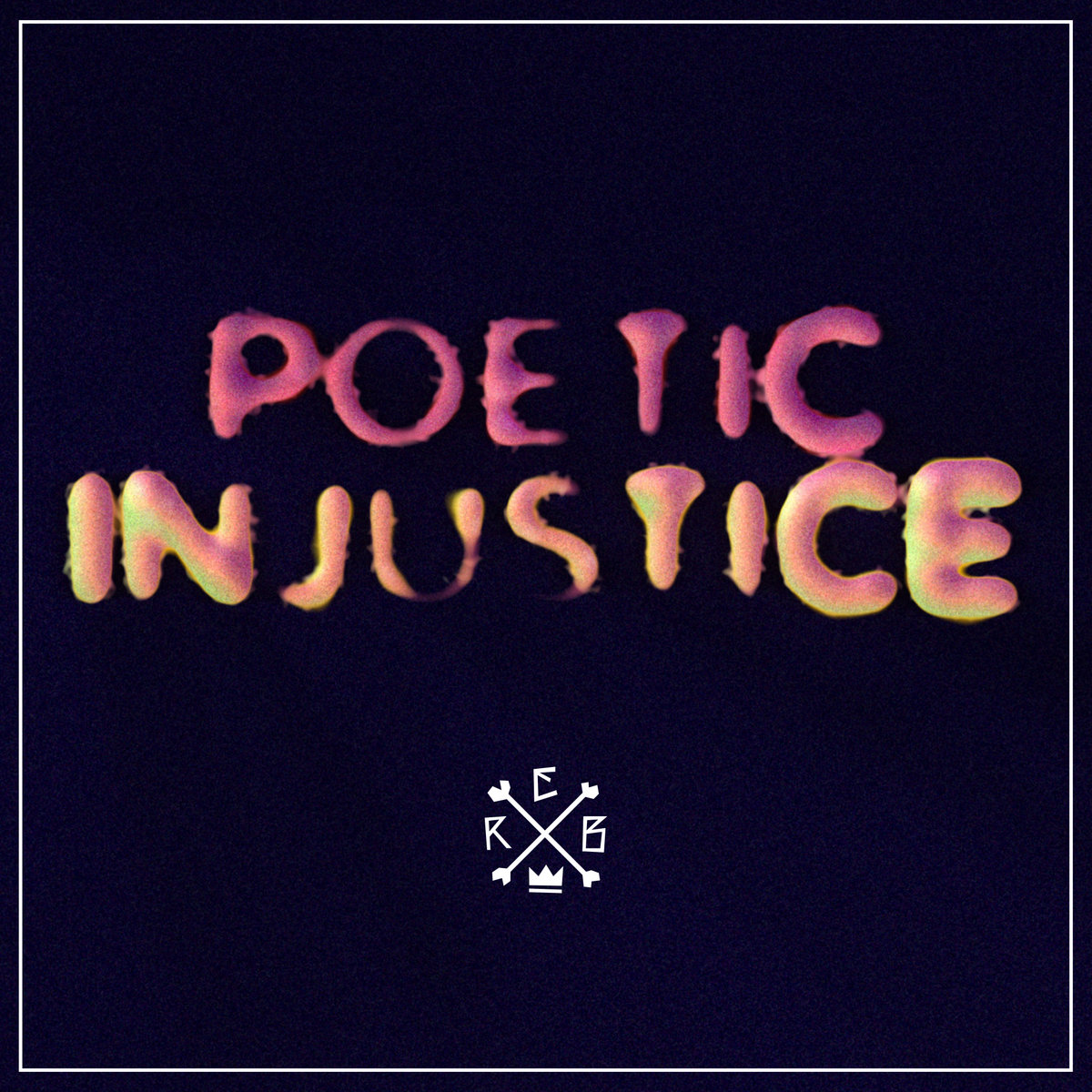 Poetic Injustice | REDEYEBLUE | RedEyeBlue