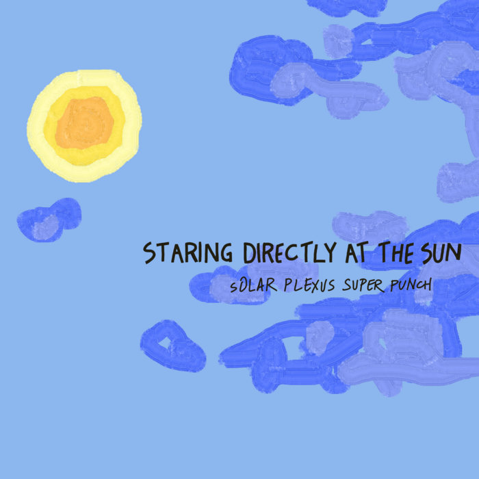 Staring Directly at the Sun | Solar Plexus Super Punch