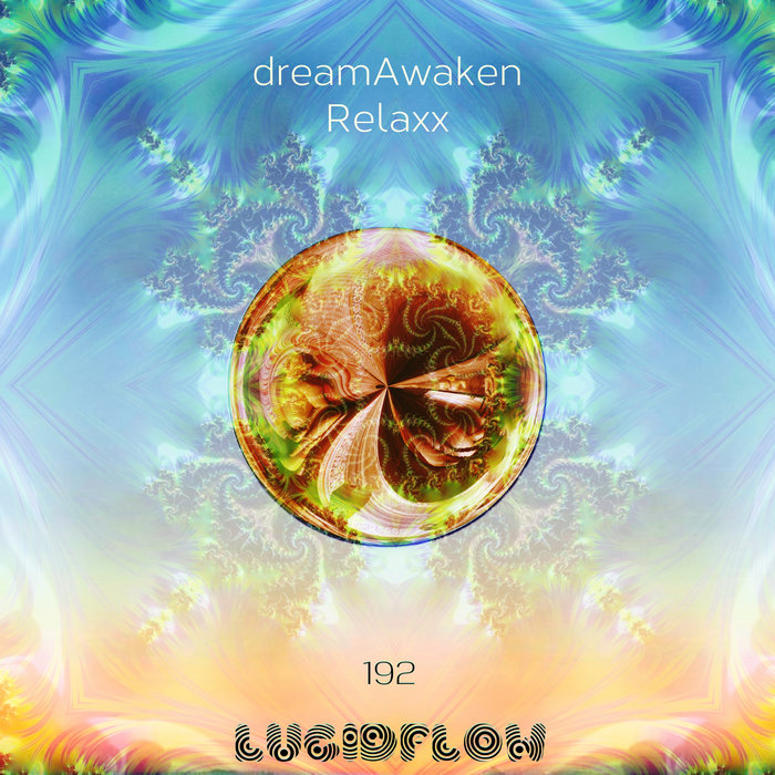 Relaxx [LF192] | dreamAwaken | Lucidflow