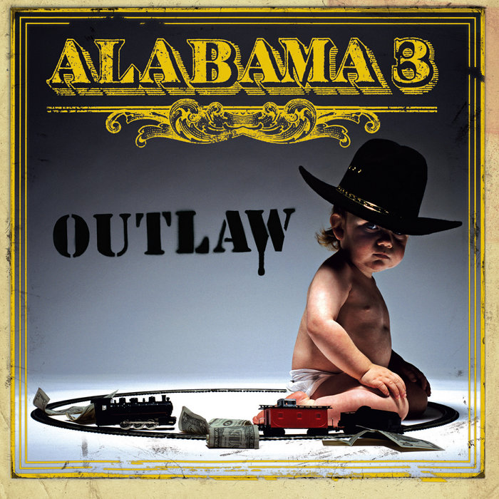 Outlaw | Alabama 3