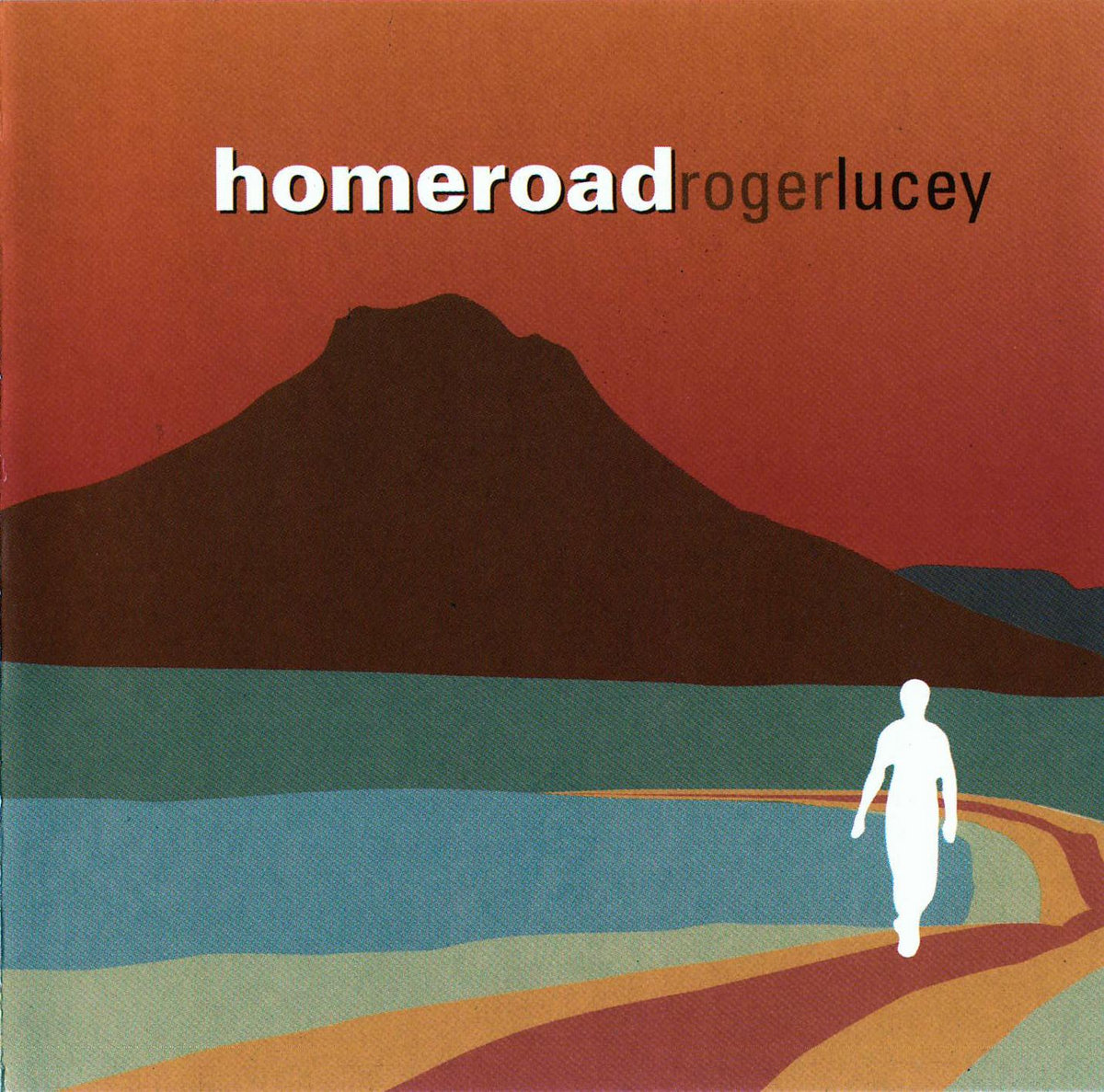 Homeroad | Roger Lucey