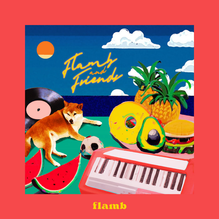 Flamb and Friends | Flamb