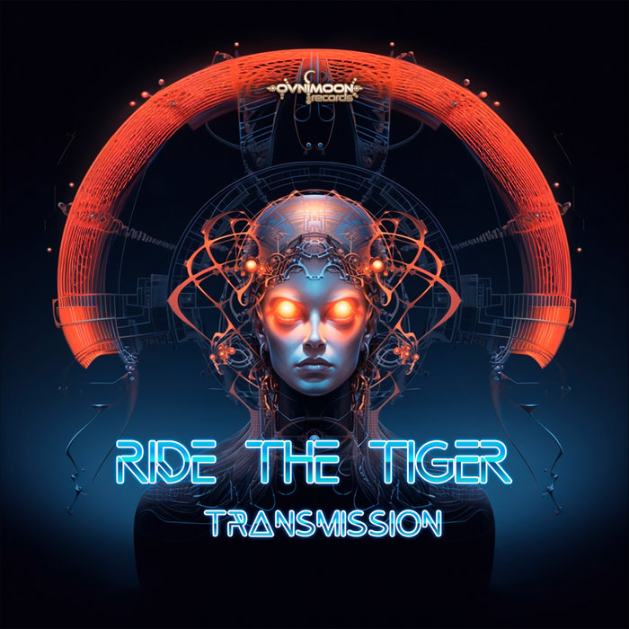 Ride The Tiger - Transmission (ovniep586- Ovnimoon Records) | Ovnimoon ...
