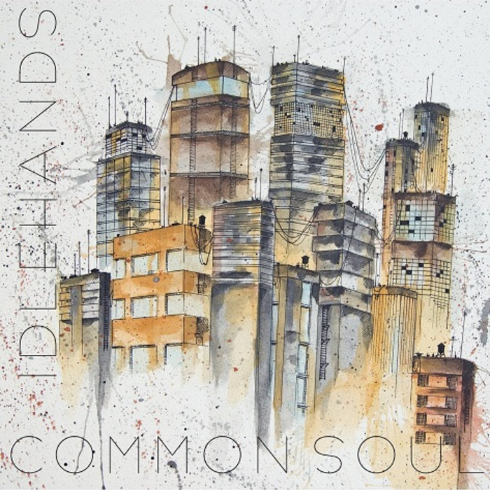 Common Soul | Idlehands