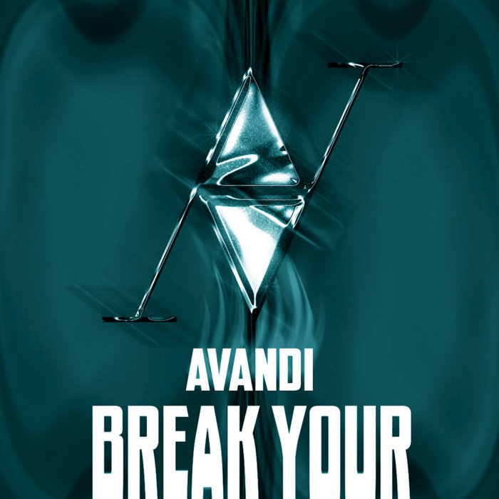Break Your | Avandi