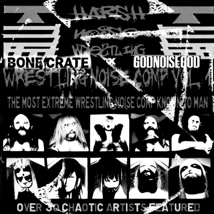 Harsh Noise Wrestling: The Wrestling Noise Compilation Volume 1 ...