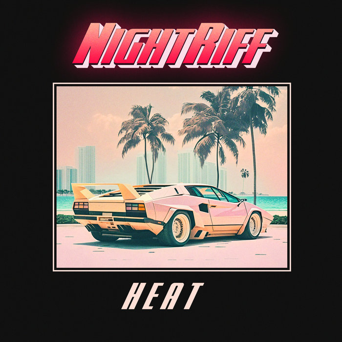 Heat | Night Riff
