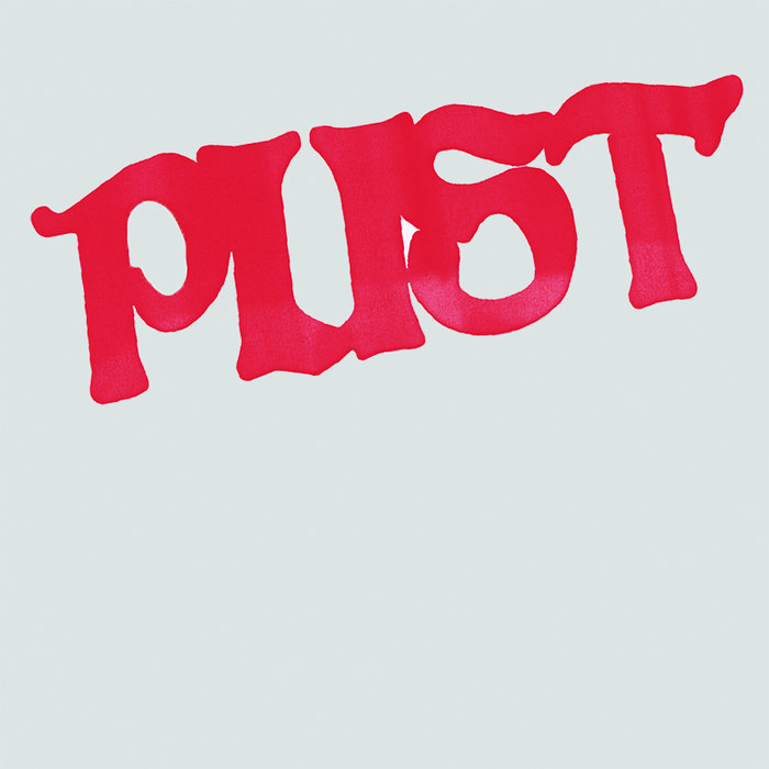 PUST - EP | PUST