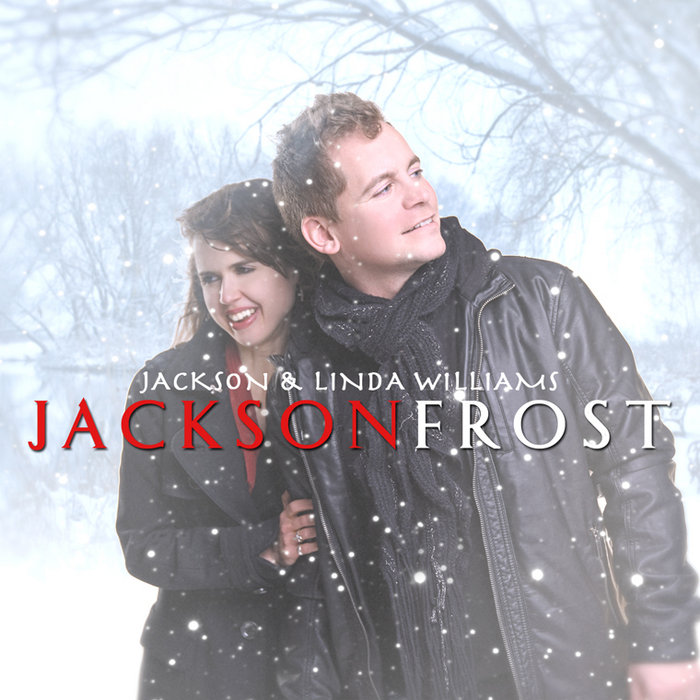 Jackson Frost (Deluxe) | Jackson & Linda Williams | Jackson Williams