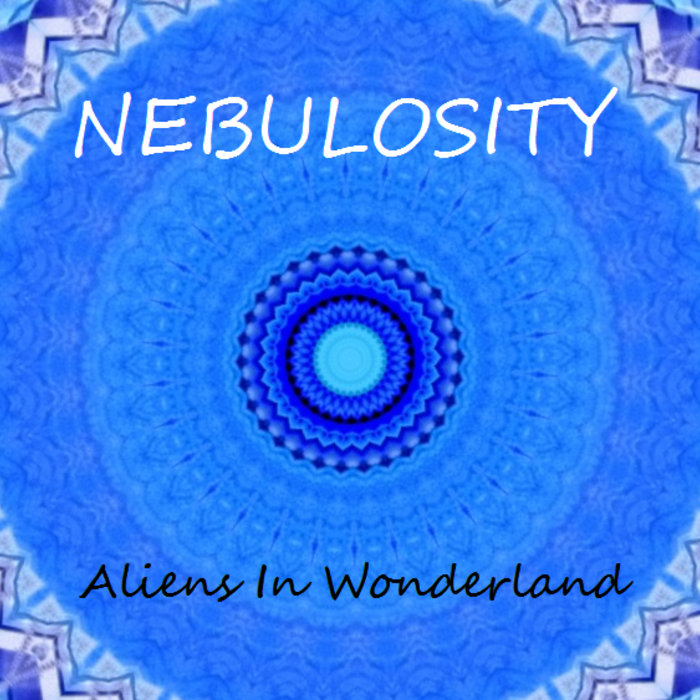 Aliens In Wonderland | Nebulosity