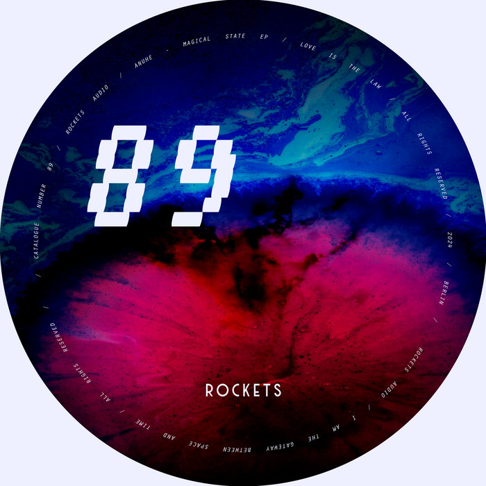 ROCKBCE89 / Anuhe - Magical State Ep | Anuhe | Rockets Audio