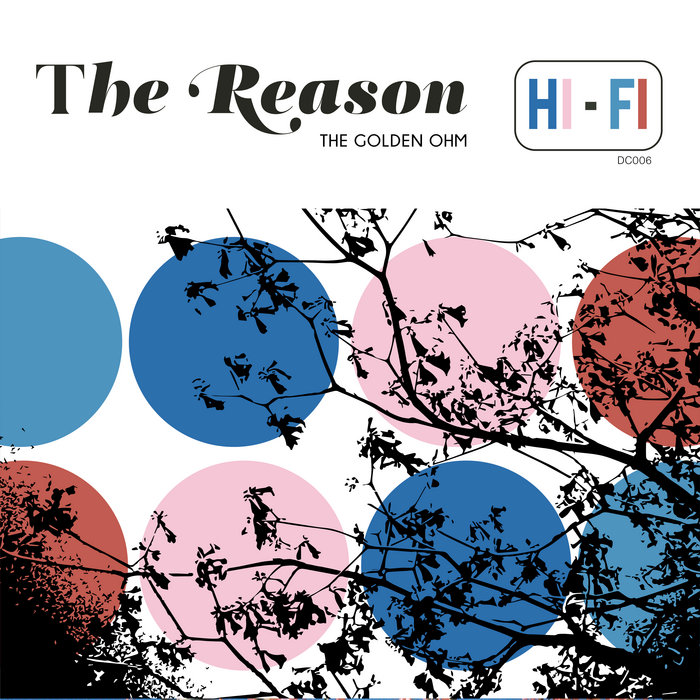 The Reason | The Golden Ohm
