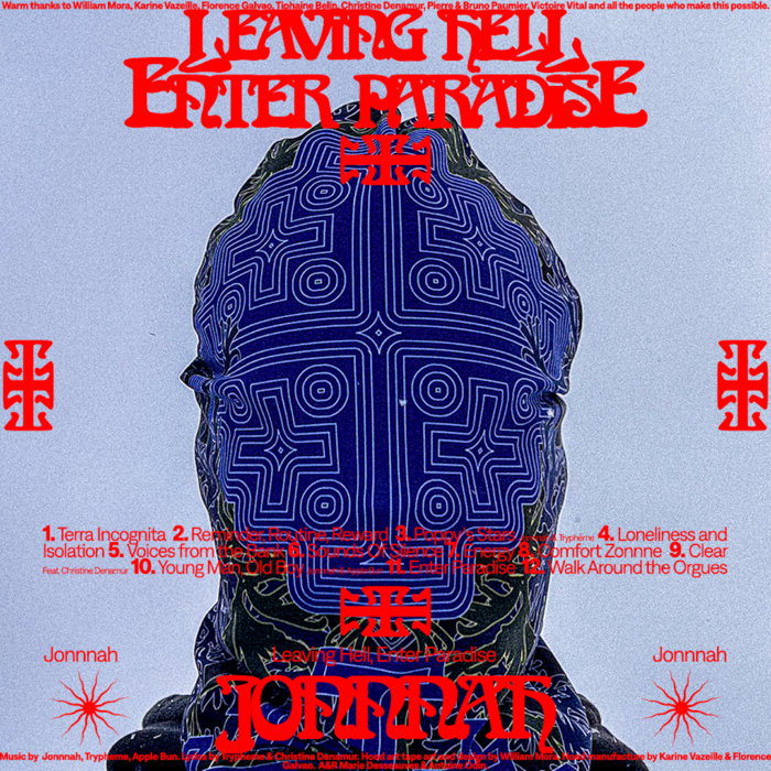 Leaving Hell, Enter Paradise | Jonnnah | Soleil Rouge