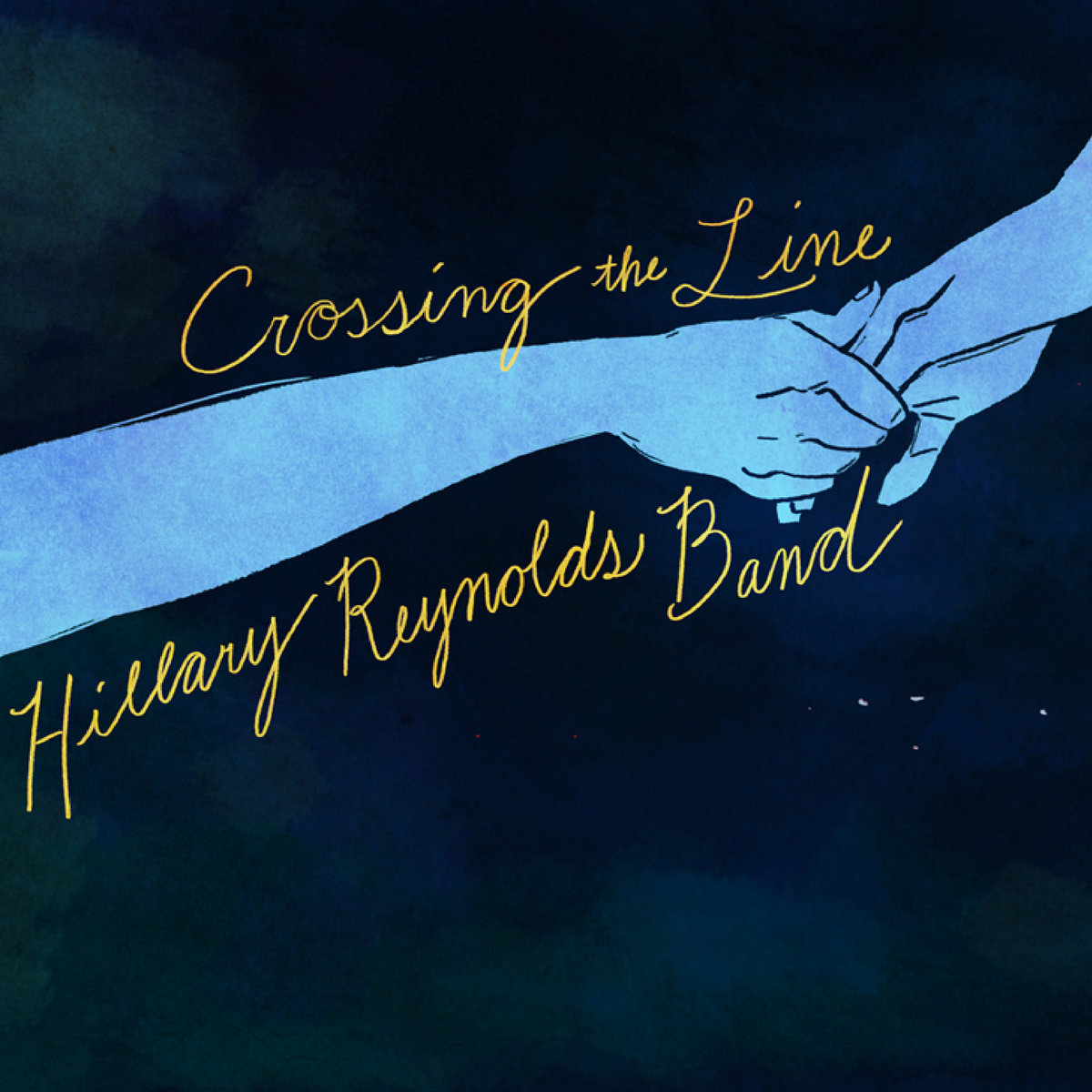 Crossing The Line | Hillary Reynolds Band