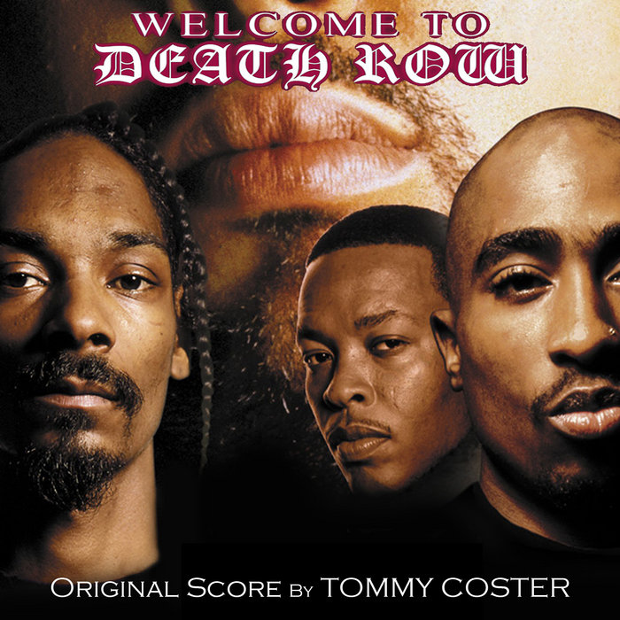 Welcome To Death Row (Original Soundtrack) | Tommy Coster
