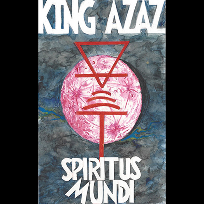 Spiritus Mundi | King Azaz