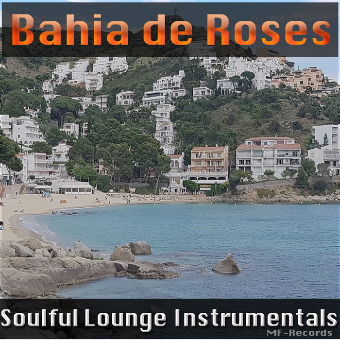 Soulful Lounge Instrumentals | Bahia de Roses | TedjeP Soulful House