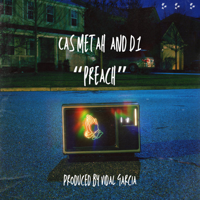 Preach | Cas Metah and D1 | Cas Metah