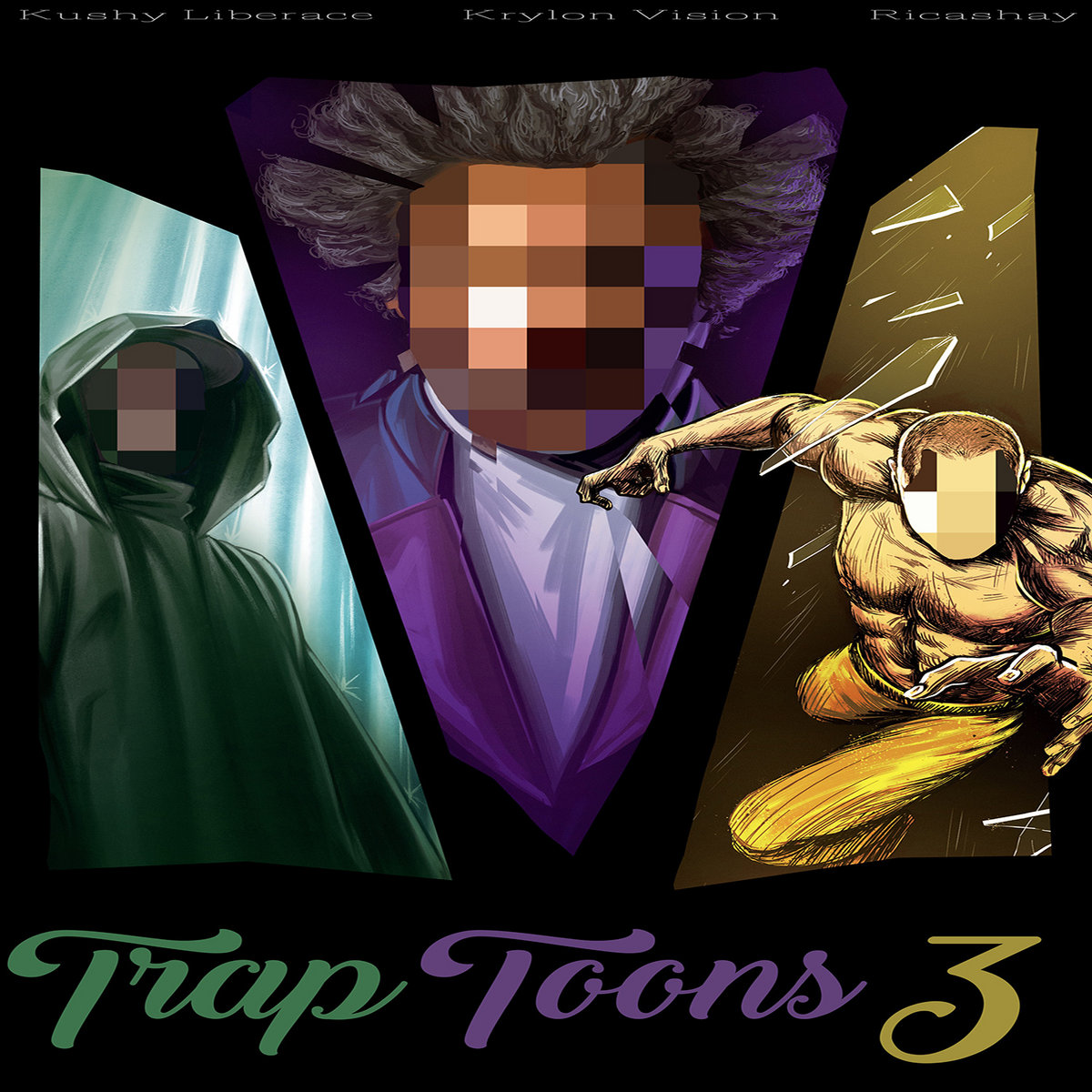 Trap Toons 3 | Krylon Vision & Ricashay