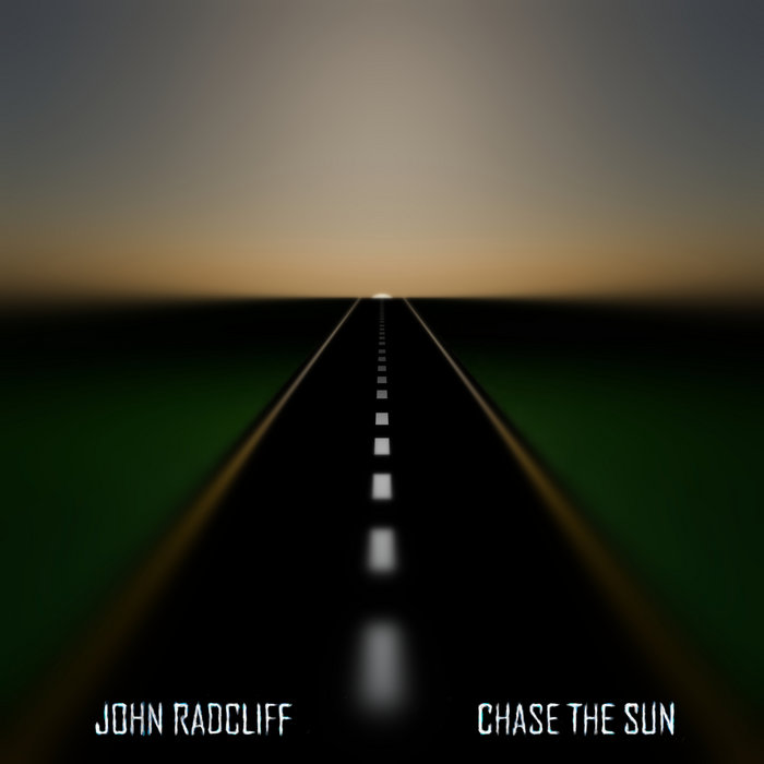 Chase The Sun | John Radcliff