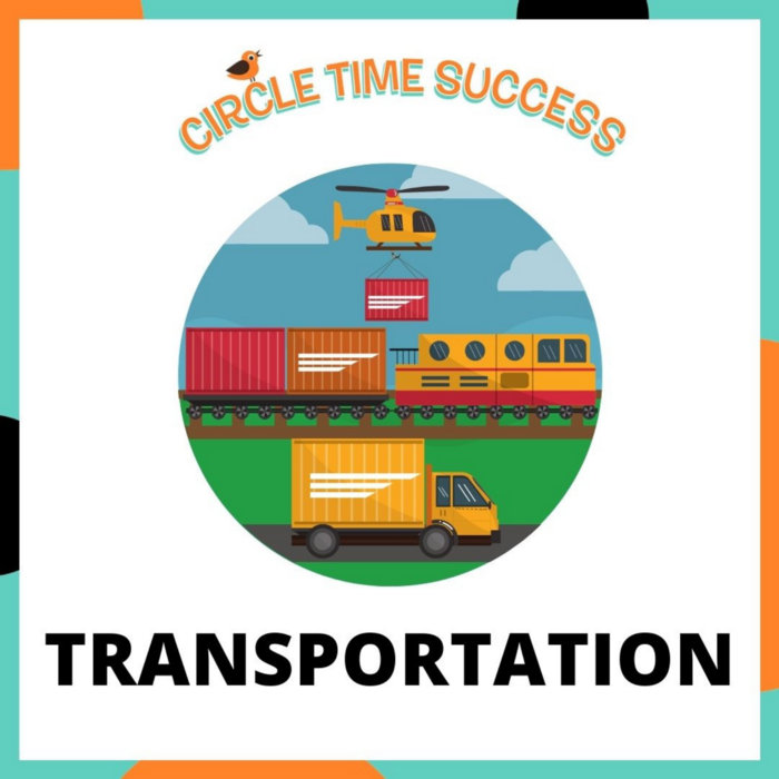 Transportation | Circle Time Success