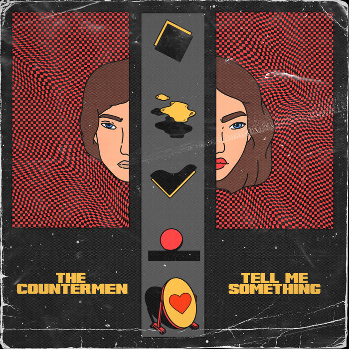 Tell Me Something | The Countermen