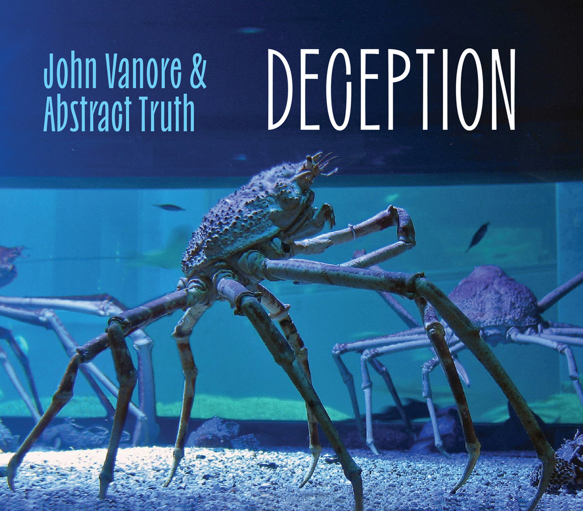 Deception | John Vanore & Abstract Truth | John Vanore