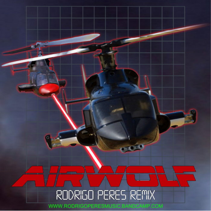 RODRIGO PERES - AIRWOLF THEME (EXTENDED MIX) | Rodrigo Peres