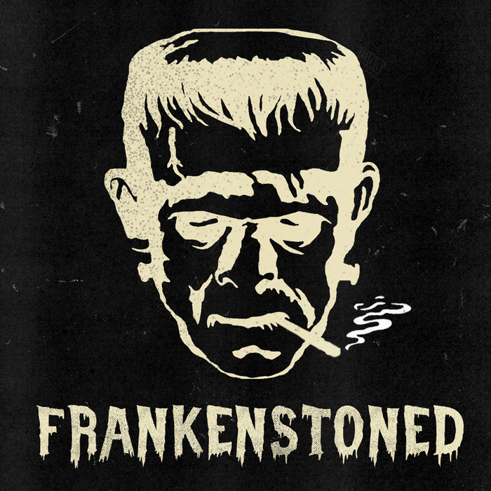 Frankenstoned [WDDFMFD14] | The Widdler | WiddFam