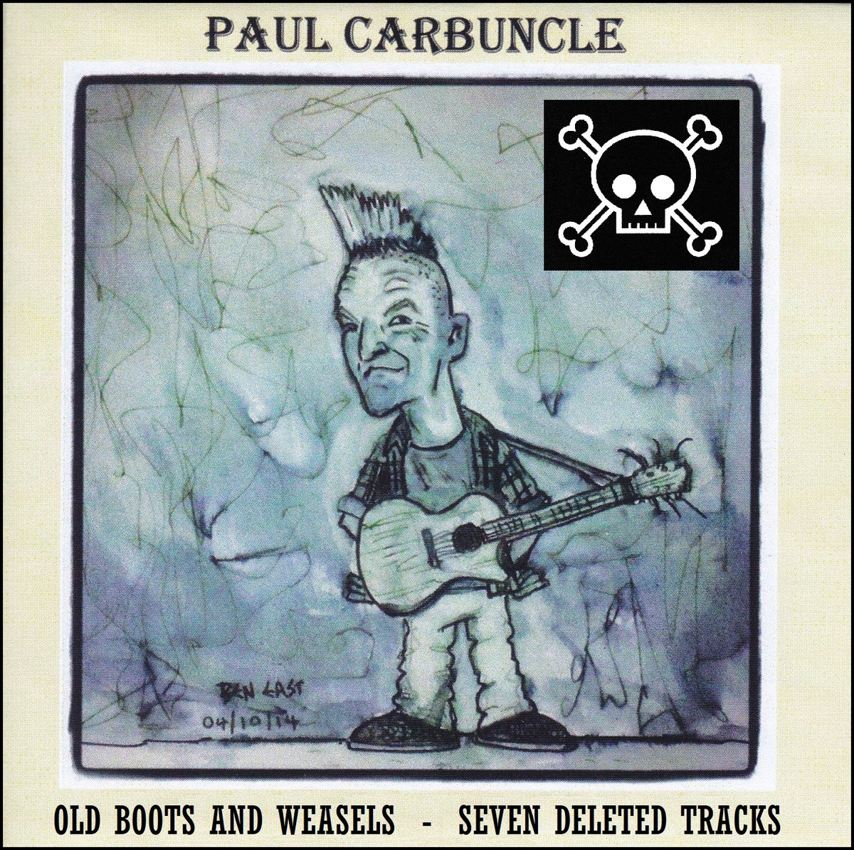 Old Boots And Weasels - Seven Deleted Tracks | Paul Carbuncle