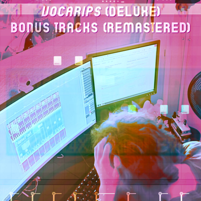 Vocarips (Deluxe) - Bonus Tracks (Remastered) | HuxP