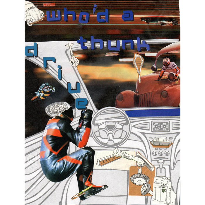 Drive | Who'd a Thunk?