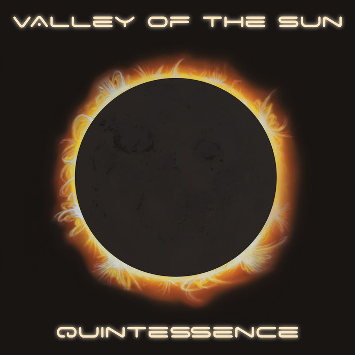 Quintessence | Valley of the Sun