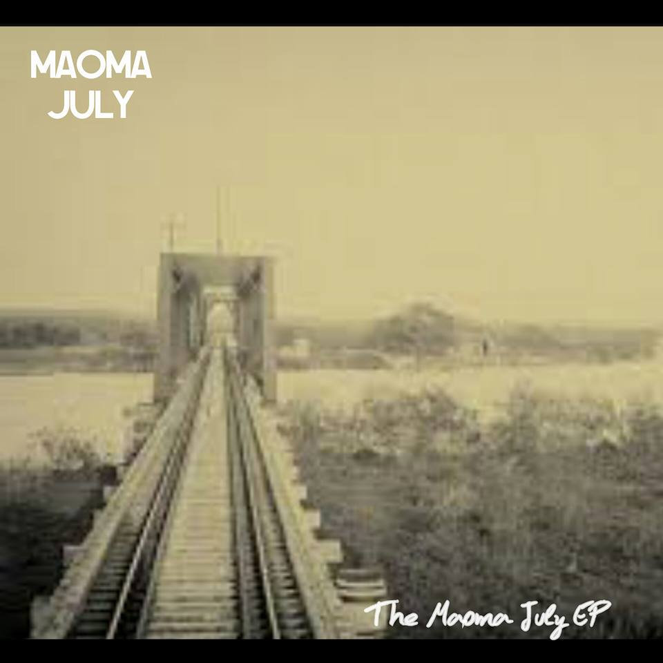 The Maoma July EP | Maoma July