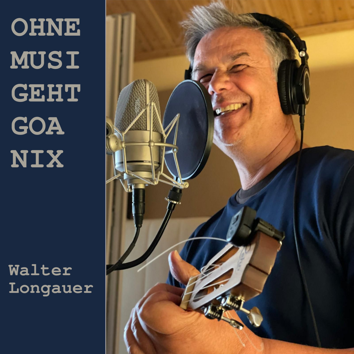 Ohne Musi geht goa nix | Walter Longauer