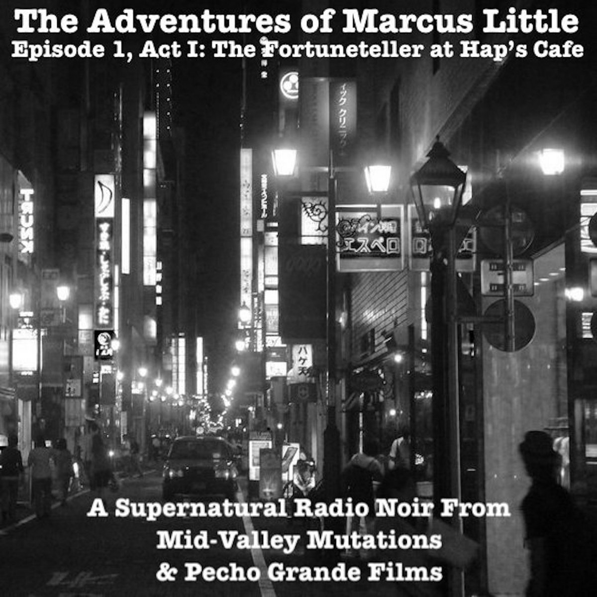 Act I: The Announcer's Theme | The Adventures of Marcus Little | WTBC Radio