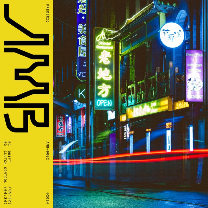 Drift//Clutch Control | Frederic | Ambient Machine