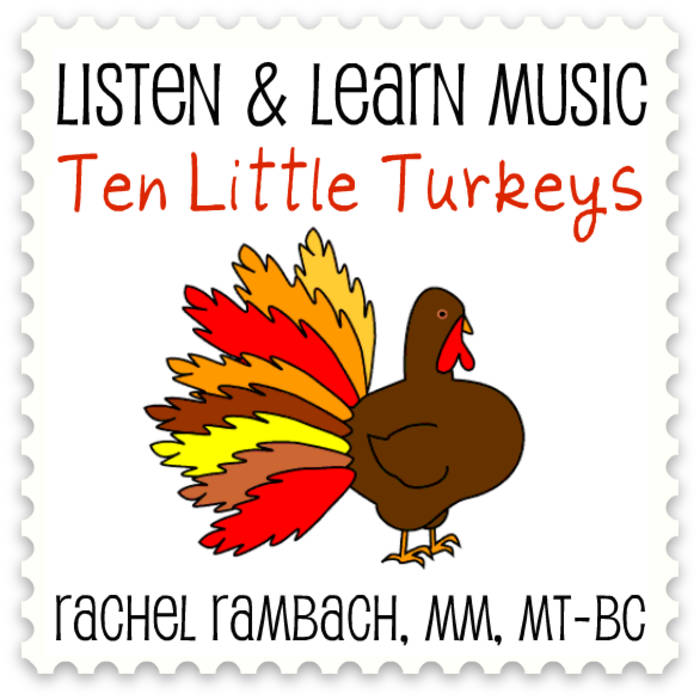 Ten Little Turkeys | Listen & Learn Music